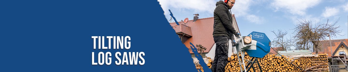 Tilting Log Saws | Scheppach Shop